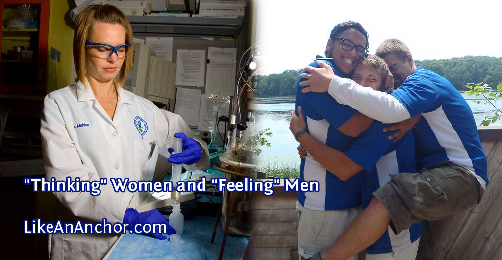 “Thinking” Women and “Feeling” Men – Like An Anchor