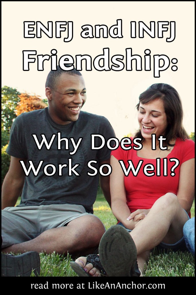 ENFJ and INFJ Friendship: Why Does It Work So Well? – Like An Anchor
