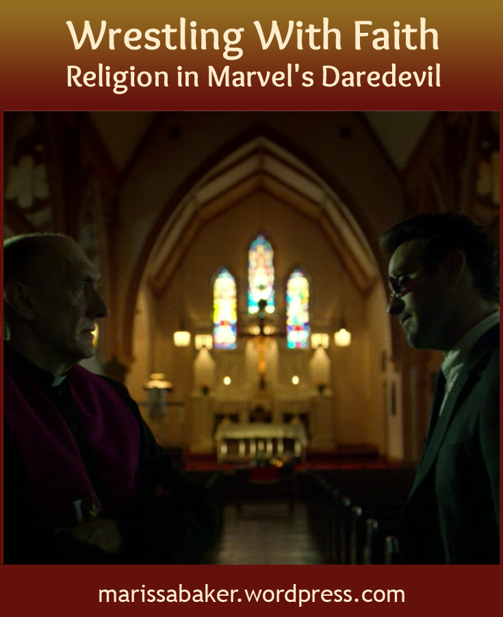 Wrestling With Faith: Religion in Marvel’s Daredevil – Like An Anchor