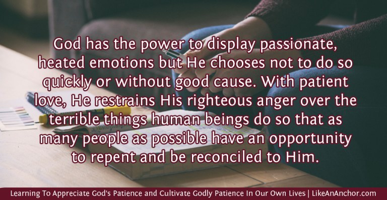 Learning To Appreciate God’s Patience and Cultivate Godly Patience In ...