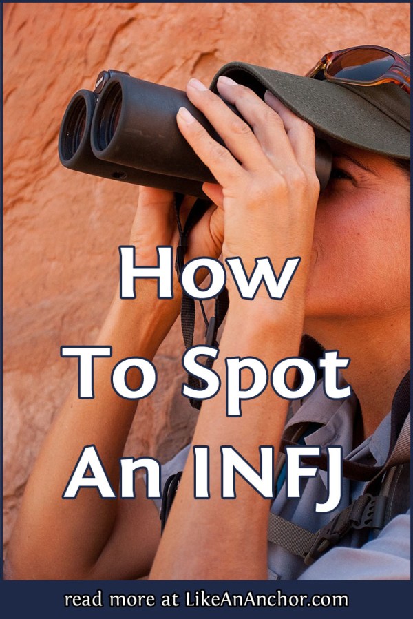How To Spot An INFJ – Like An Anchor