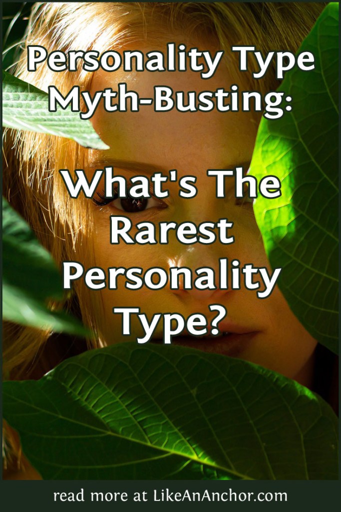 Personality Type Myth-Busting: What’s The Rarest Personality Type ...