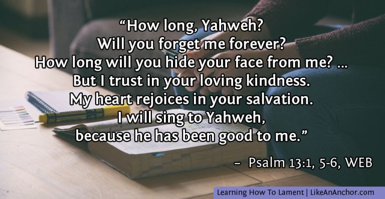 Learning How To Lament – Like An Anchor