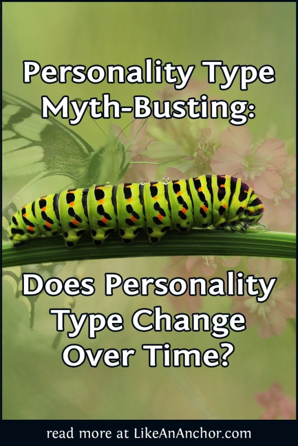 Personality Type Myth-Busting: Does Personality Type Change Over Time ...