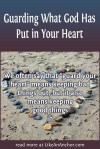 Guarding What God Has Put in Your Heart – Like An Anchor