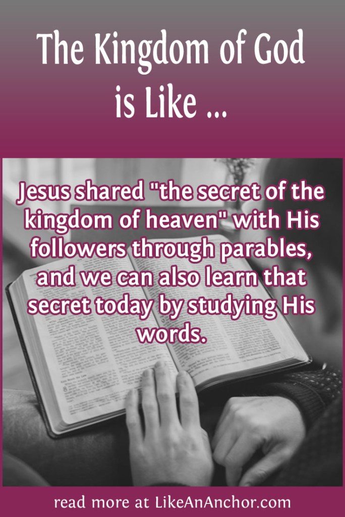 The Kingdom of God is Like … – Like An Anchor