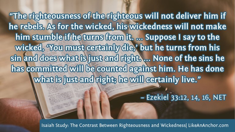 Isaiah Study: The Contrast Between Righteousness and Wickedness – Like ...