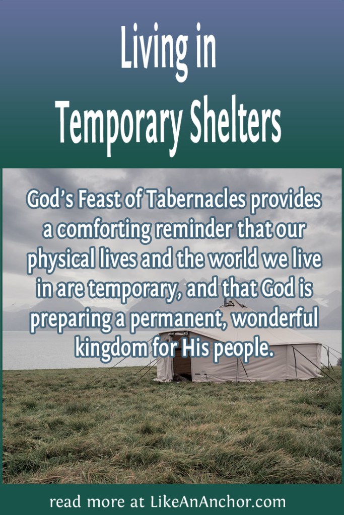 Living in Temporary Shelters – Like An Anchor